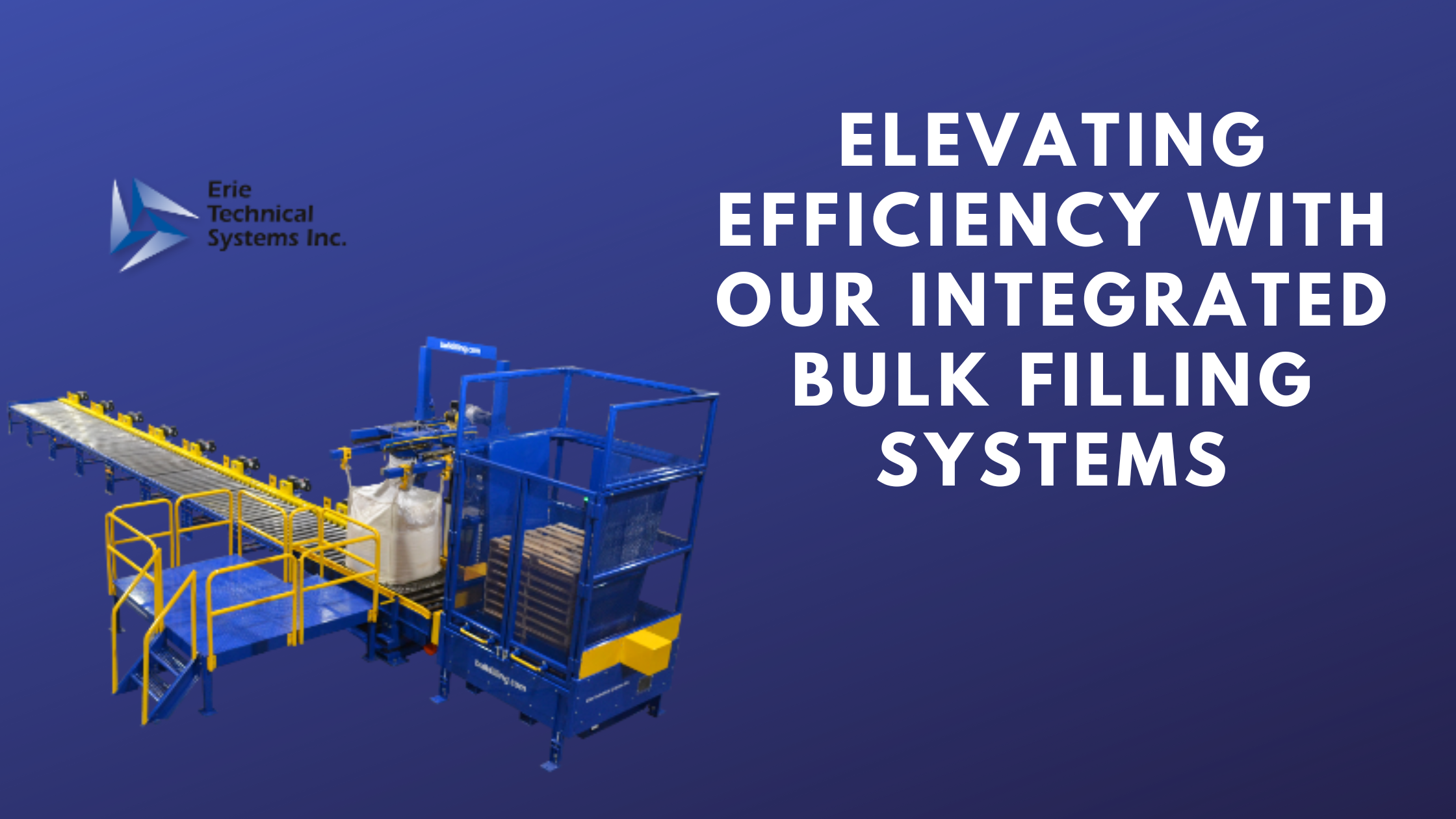 Elevating Efficiency with Our Integrated Bulk Filling Systems - Erie ...